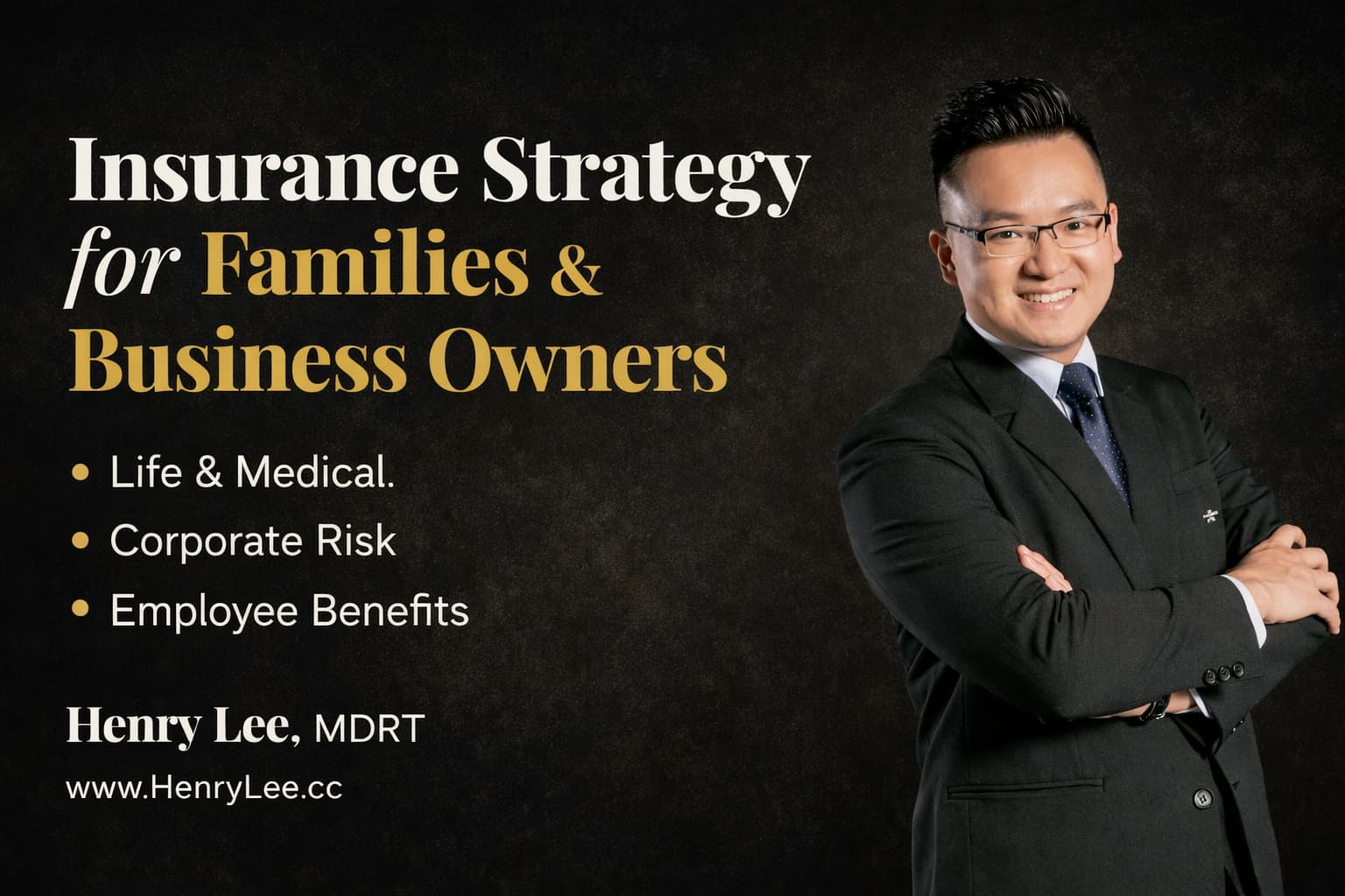 Henry Lee | Insurance Strategist · MDRT Advisor Malaysia